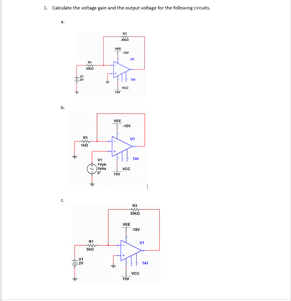 Solved 1. Calculate the voltage gain and the output voltage | Chegg.com