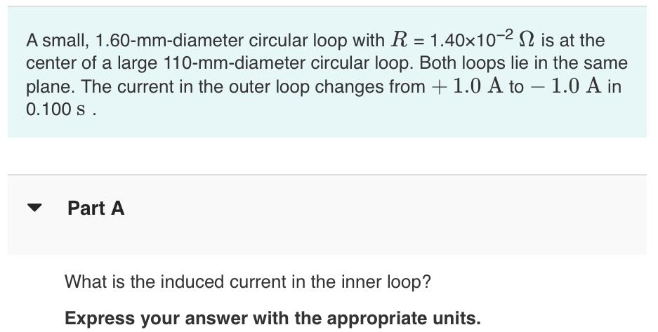 Solved A small, 1.60−mm-diameter circular loop with | Chegg.com