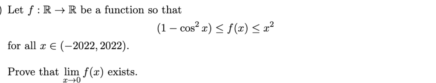 Solved Let F R→r Be A Function So That 1−cos2x ≤f X ≤x2 For