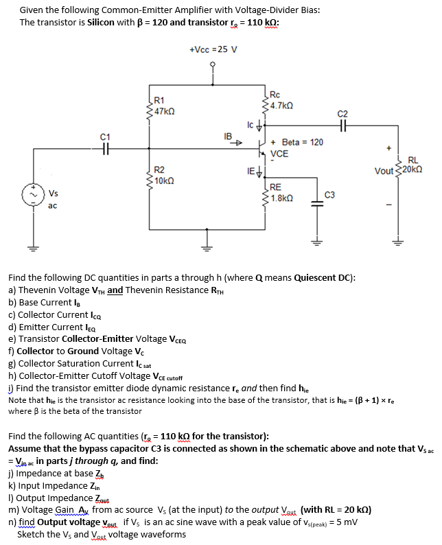 Solved Given the following Common-Emitter Amplifier with | Chegg.com