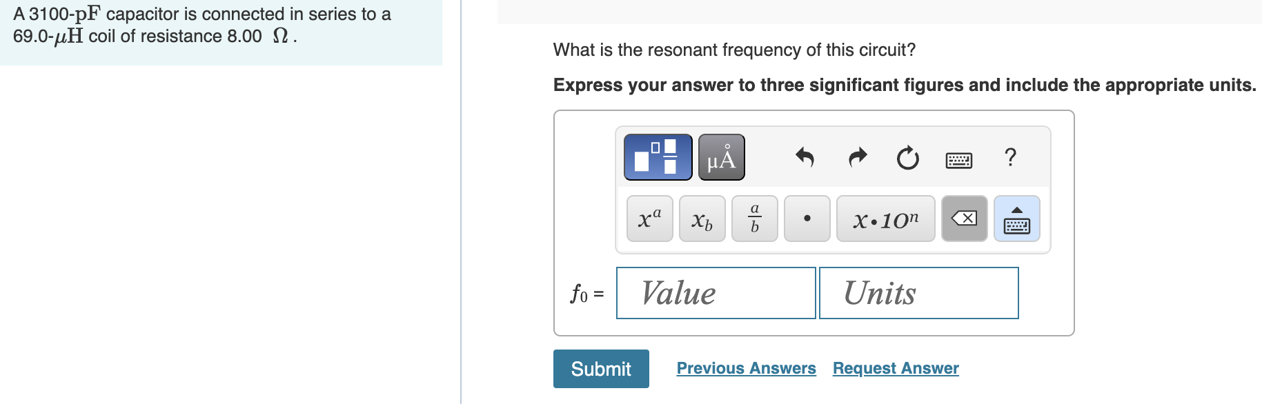 Solved A 3100-pF capacitor is connected in series to | Chegg.com
