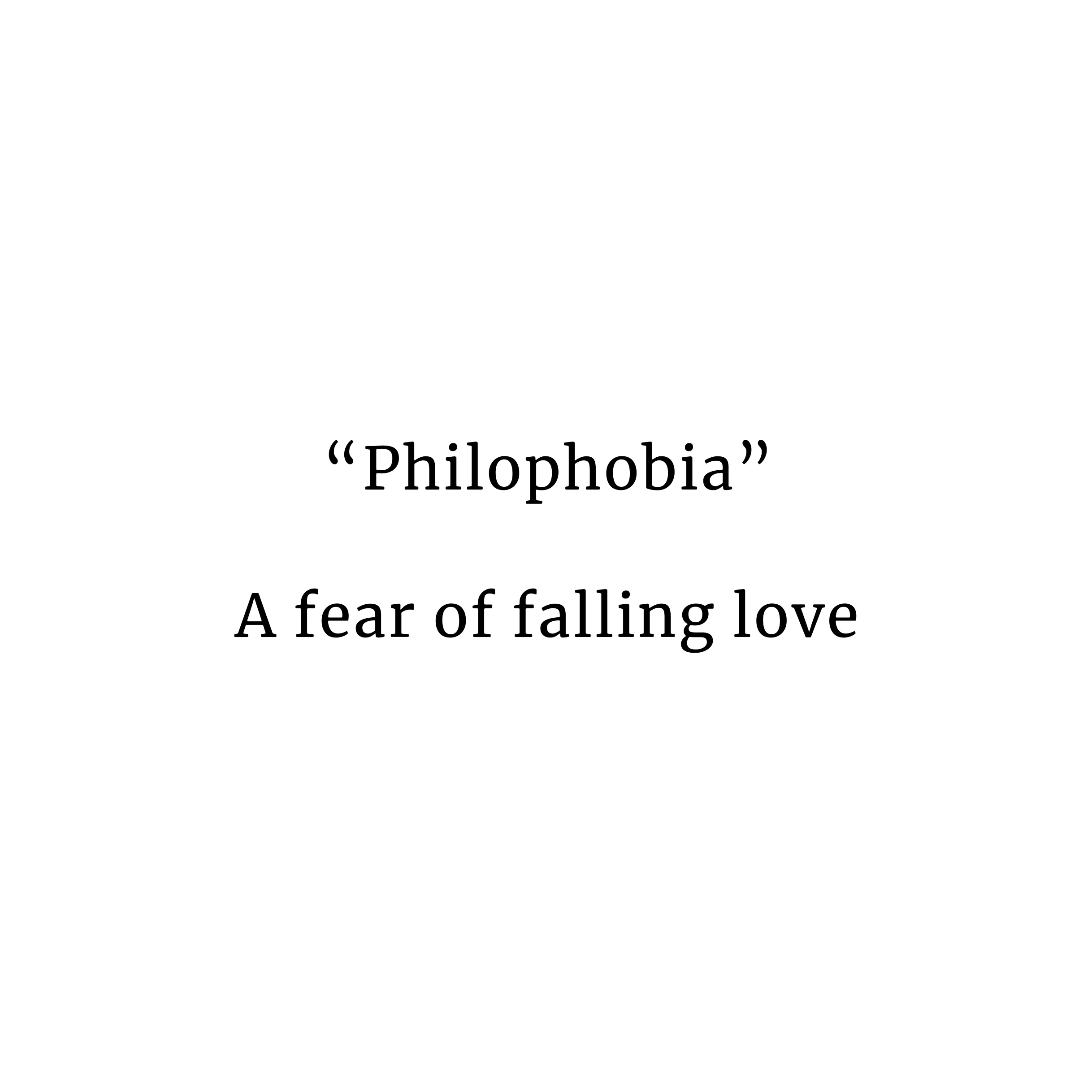 Solved "Philophobia"A fear of falling love | Chegg.com