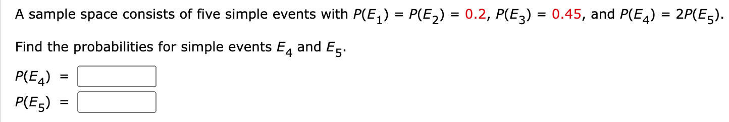 Solved A sample space consists of five simple events with | Chegg.com