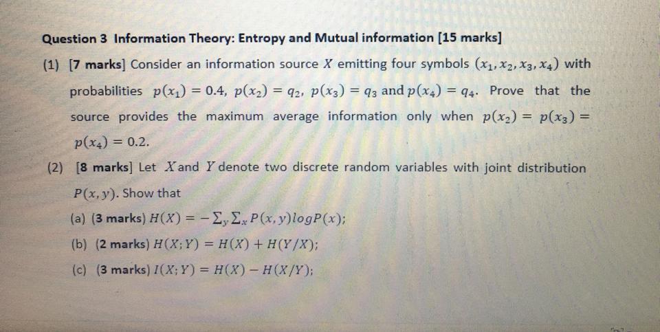 Solved Question 3 Information Theory: Entropy and Mutual | Chegg.com