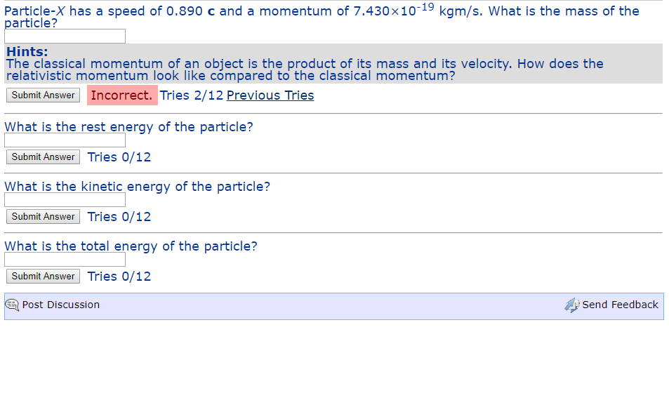 Solved Particle-X has a speed of 0.890 c and a momentum of | Chegg.com