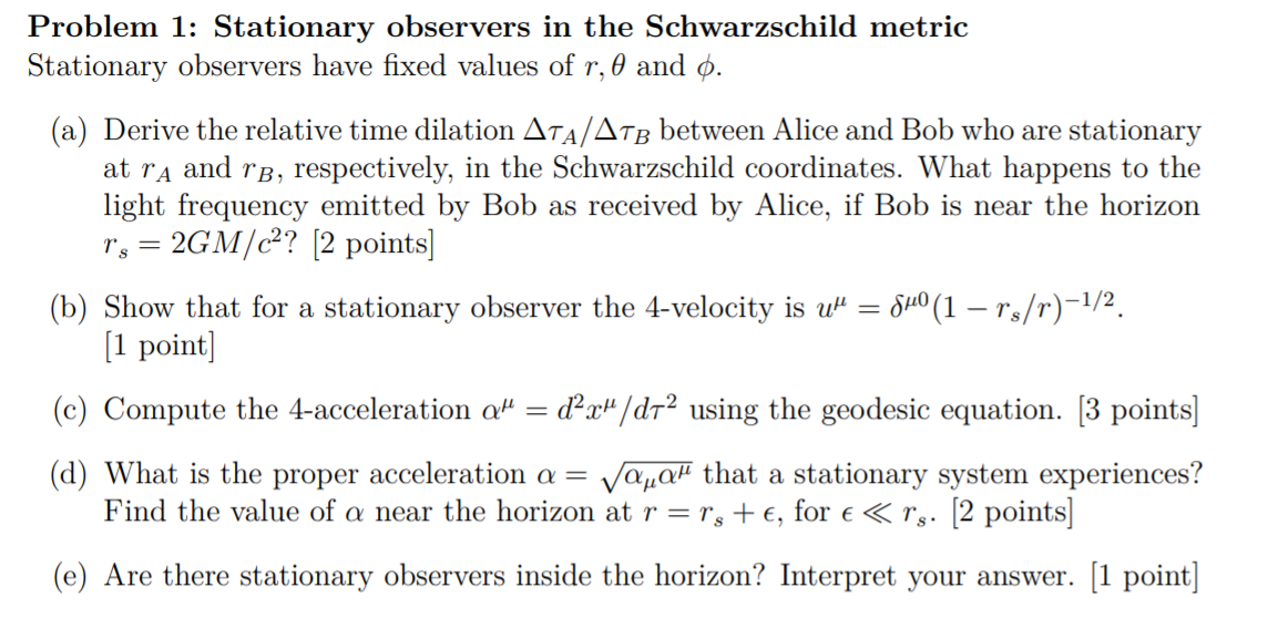 Solved Stationary observers have fixed values of r, θ and φ. | Chegg.com
