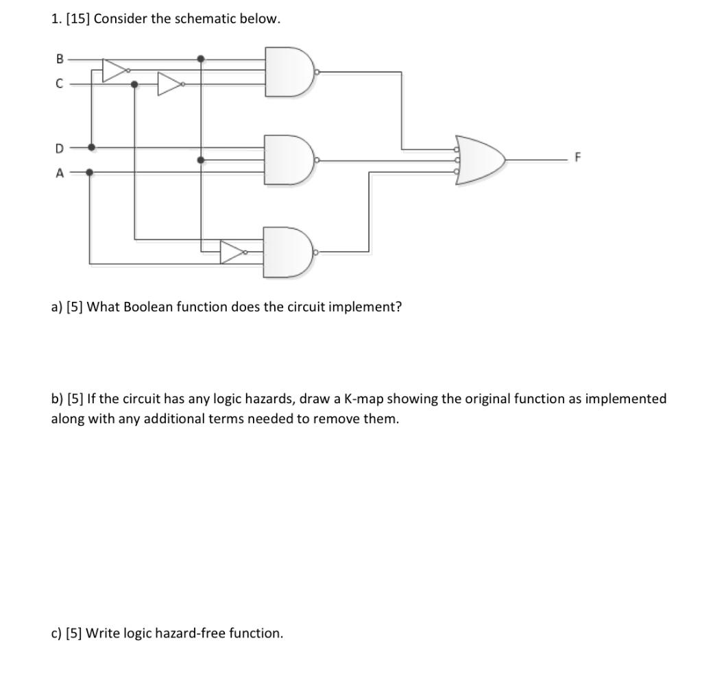 Solved 1. [15] Consider the schematic below. a) [5] What | Chegg.com