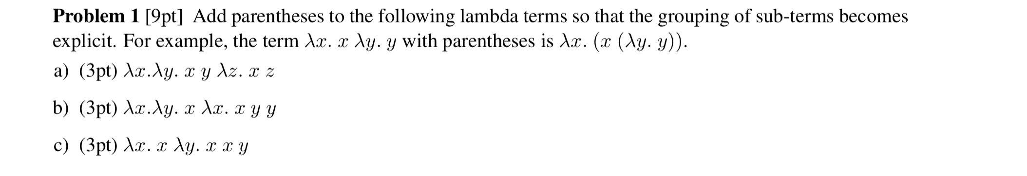 Solved Problem 1 [9pt] Add parentheses to the following | Chegg.com
