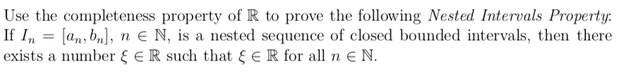 Solved Use the completeness property of R to prove the | Chegg.com