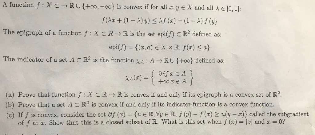 Solved A function f : X-+ R u {+oo,-oo} is convex if for all | Chegg.com