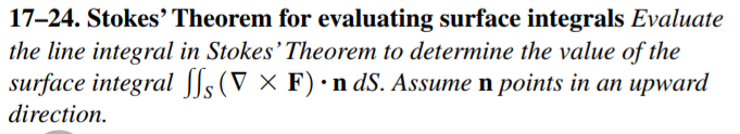 Solved 17–24. Stokes’ Theorem for evaluating surface | Chegg.com