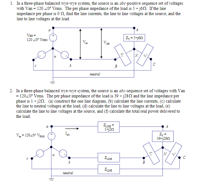 Solved 1. In a three-phase balanced wye-wye system, the | Chegg.com
