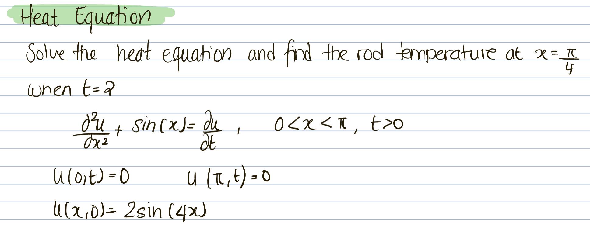 Solved 4 Heat Equation Solve the heat equation and ford the | Chegg.com