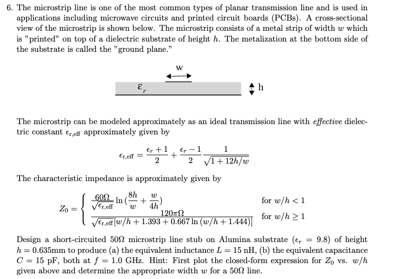 Solved The microstrip line is one of the most common types | Chegg.com