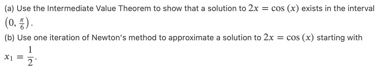Solved (a) Use the Intermediate Value Theorem to show that a | Chegg.com
