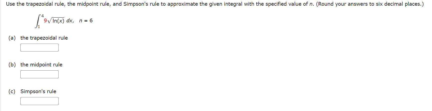 Solved Use the trapezoidal rule, the midpoint rule, and | Chegg.com