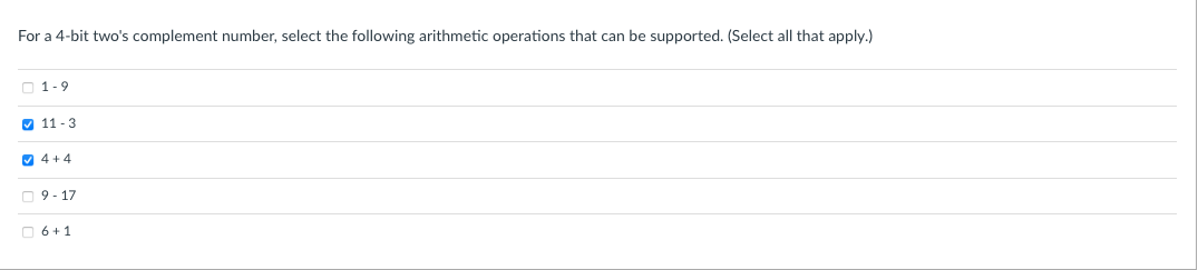 Solved For a 4-bit two's complement number, select the | Chegg.com