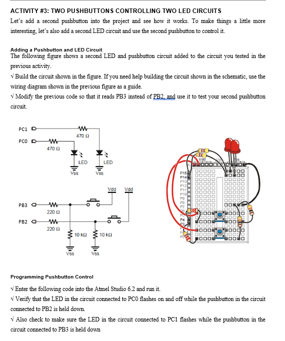 Solved ACTIVITY #3: TWO PUSHBUTTONS CONTROLLING TWO LED | Chegg.com