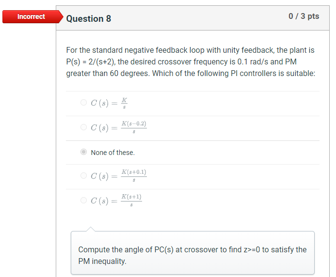 Solved For the standard negative feedback loop with unity | Chegg.com Solved For the standard negative feedback loop with unity | Chegg.com