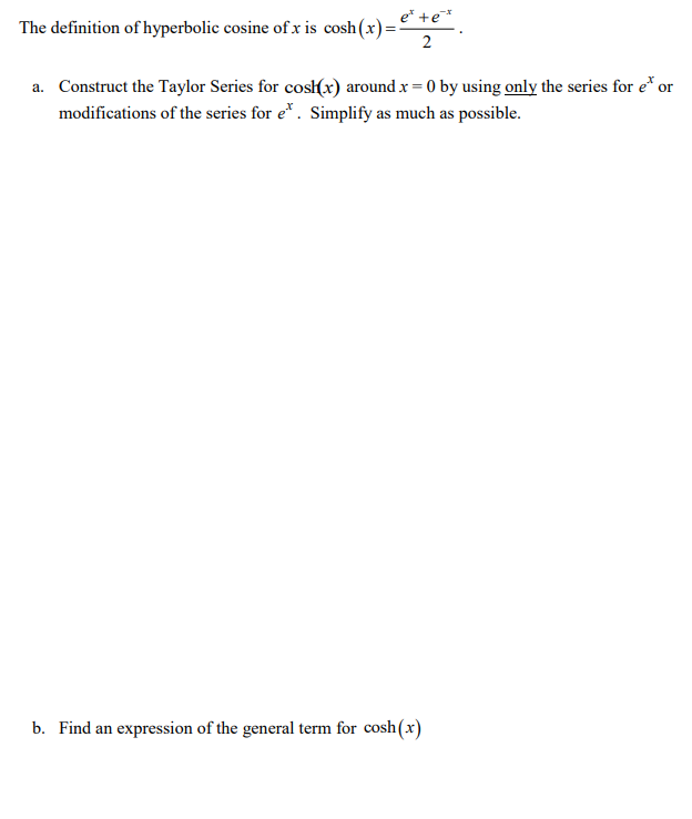 Solved e+ e* The definition of hyperbolic cosine of x is | Chegg.com