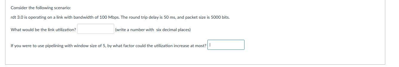 Solved Consider the following scenario: rdt 3.0 is operating | Chegg.com Solved Consider the following scenario: rdt 3.0 is operating | Chegg.com