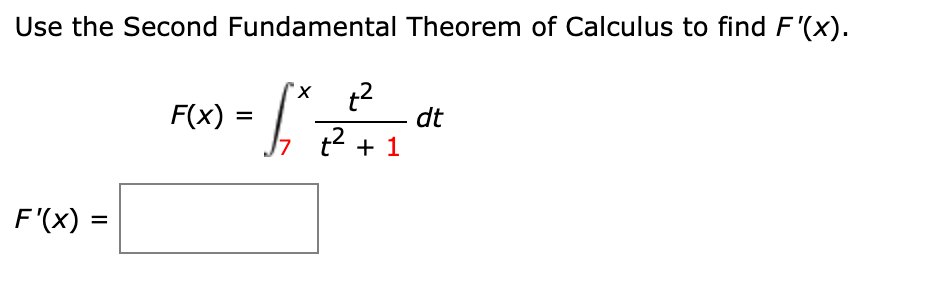 Solved Use the Second Fundamental Theorem of Calculus to | Chegg.com