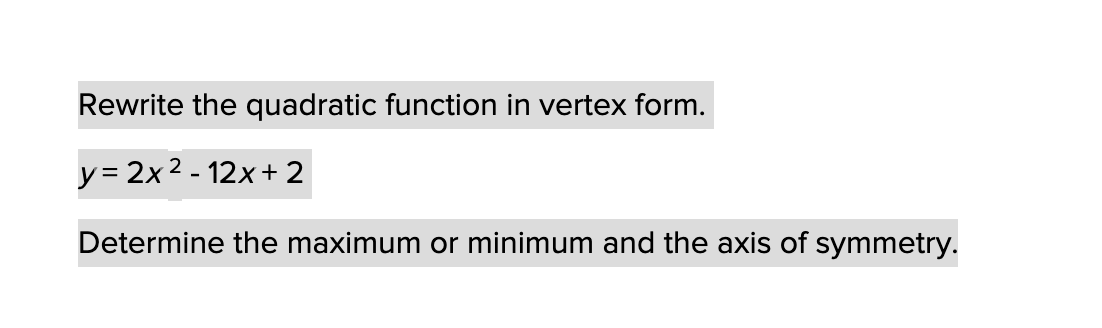 Solved Rewrite the quadratic function in vertex form. y= 2x2 | Chegg.com