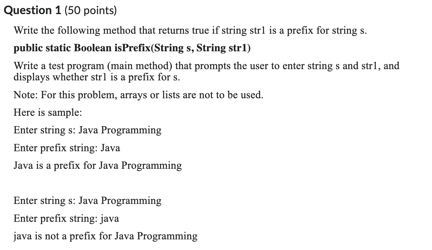 Solved Write the following method that returns true if | Chegg.com