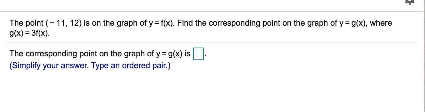 Solved The point (- 11, 12) is on the graph of y=f(x). Find | Chegg.com