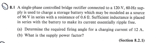 Solved 8.1 A single-phase controlled bridge rectifier | Chegg.com