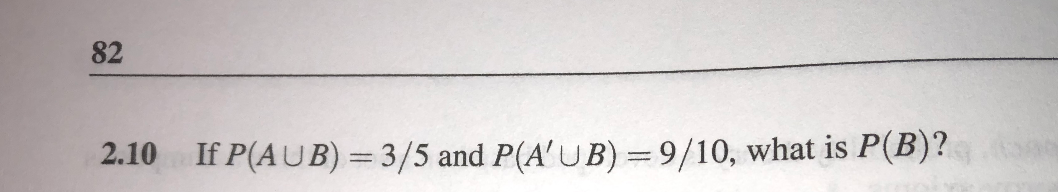 Solved Section 2.7. Exercises 5 2.76 If P(AUB) = 12, P(A) = | Chegg.com