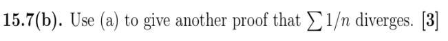 Solved 15.7(a). Prove if (an) is a decreasing sequence of | Chegg.com
