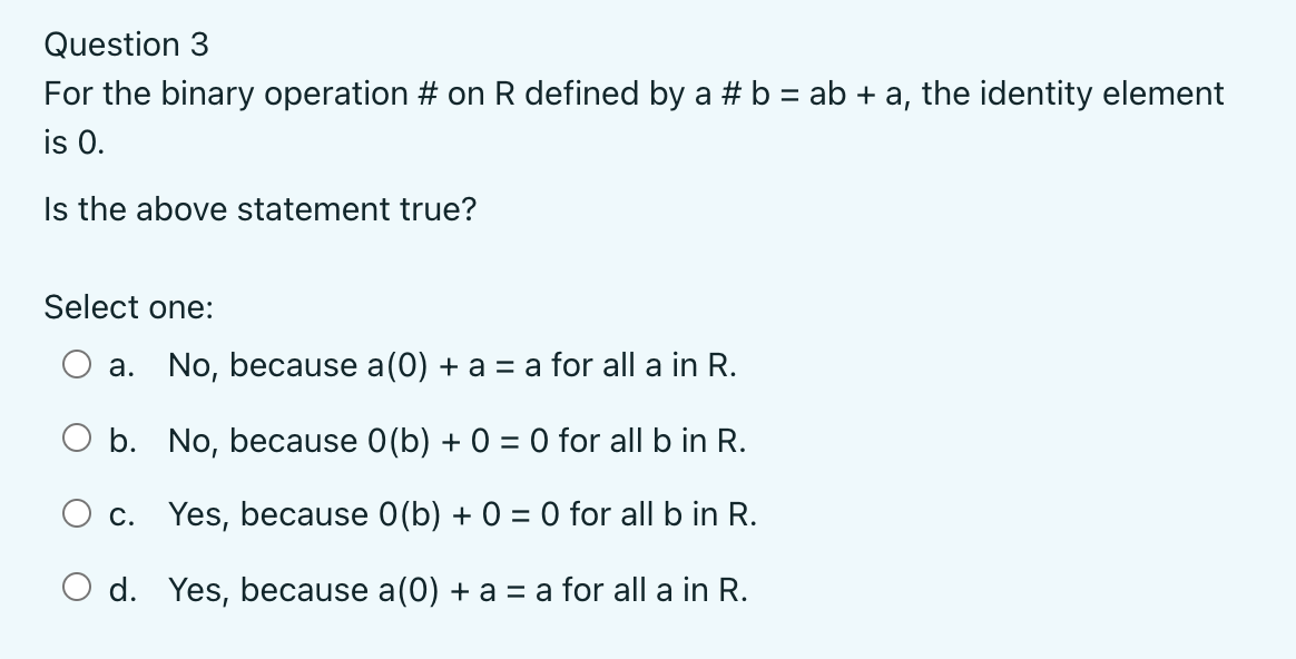 Solved Question 3 For the binary operation # on R defined by | Chegg.com