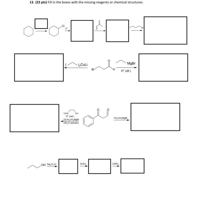 Solved Fill in the boxes with the missing reagents or | Chegg.com