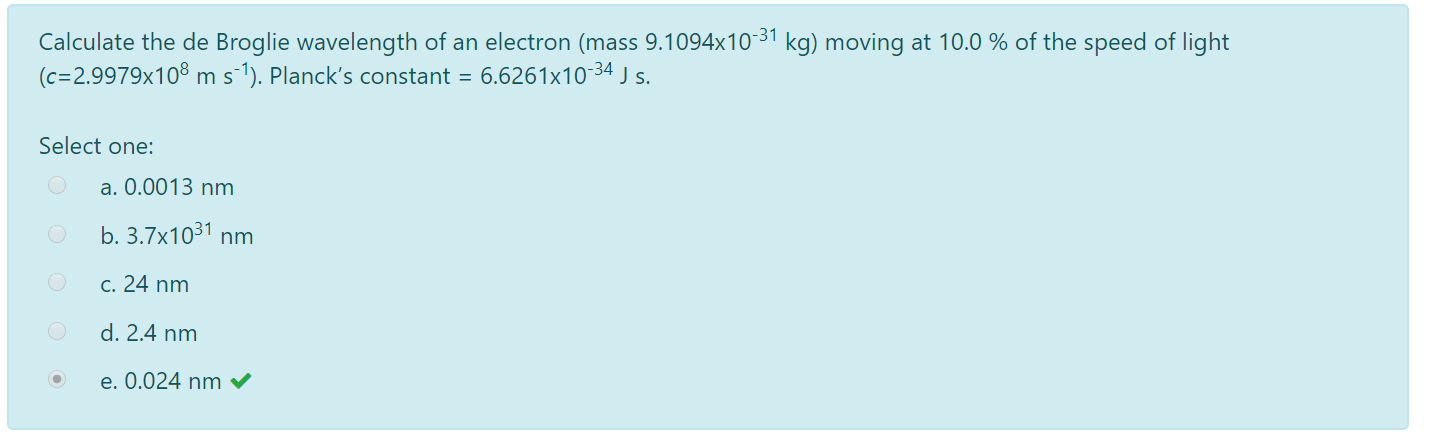 Solved Calculate the de Broglie wavelength of an electron | Chegg.com
