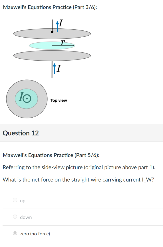 Solved Maxwell's Equations Practice (Part 3/6): Question 12 | Chegg.com