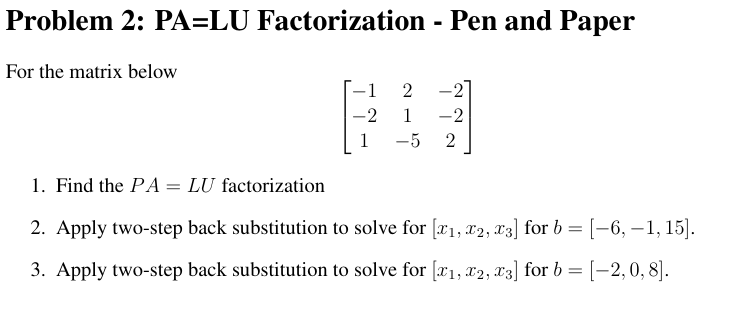 Solved Problem 2: PA=LU ﻿Factorization - ﻿Pen and PaperFor | Chegg.com