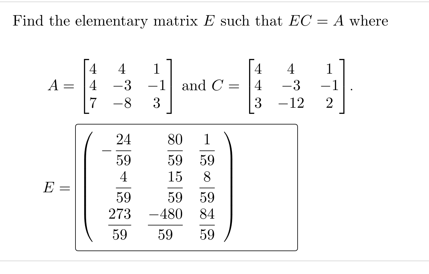 Solved = Find the elementary matrix E such that EC 4 4 1 4 4 | Chegg.com