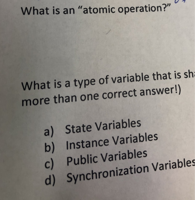 Solved What is an "atomic operation?" What is a type of | Chegg.com