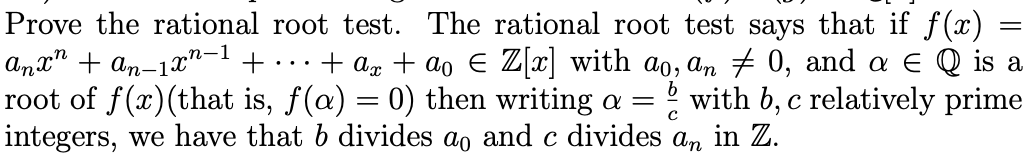 Solved Prove the rational root test. The rational root test | Chegg.com