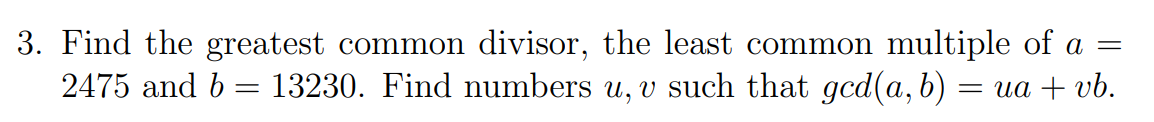 Solved 3 Find The Greatest Common Divisor The Least Common
