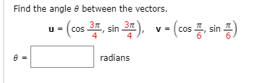 Solved Find the angle between the vectors. 371 Зл u = 4 4 | Chegg.com