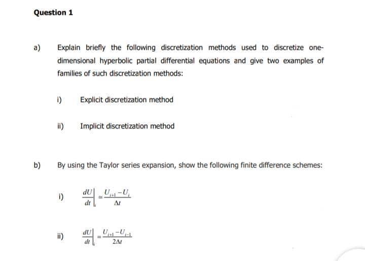 Solved Question 1 a) Explain briefly the following | Chegg.com