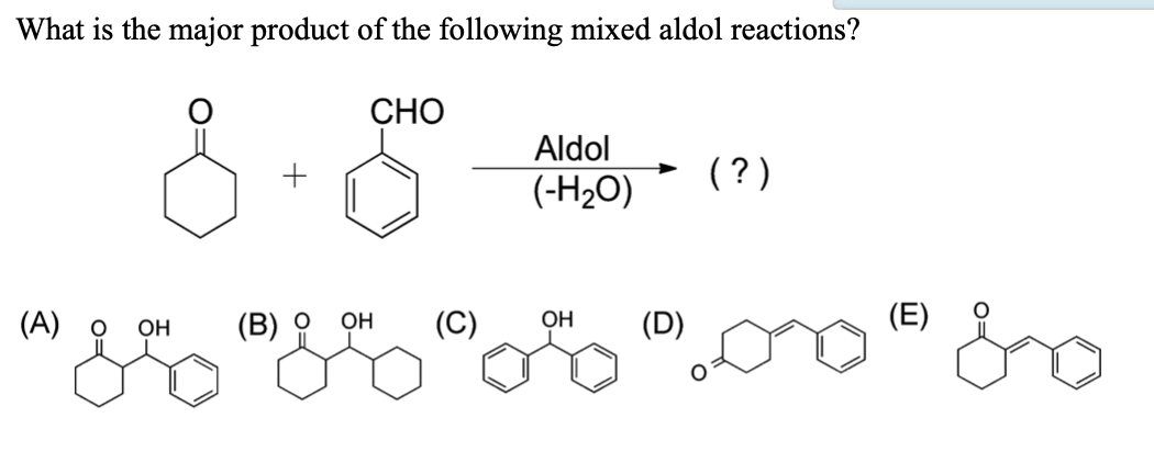 Solved What is the major product of the following mixed | Chegg.com
