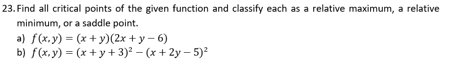 Solved Find all critical points of the given function and | Chegg.com