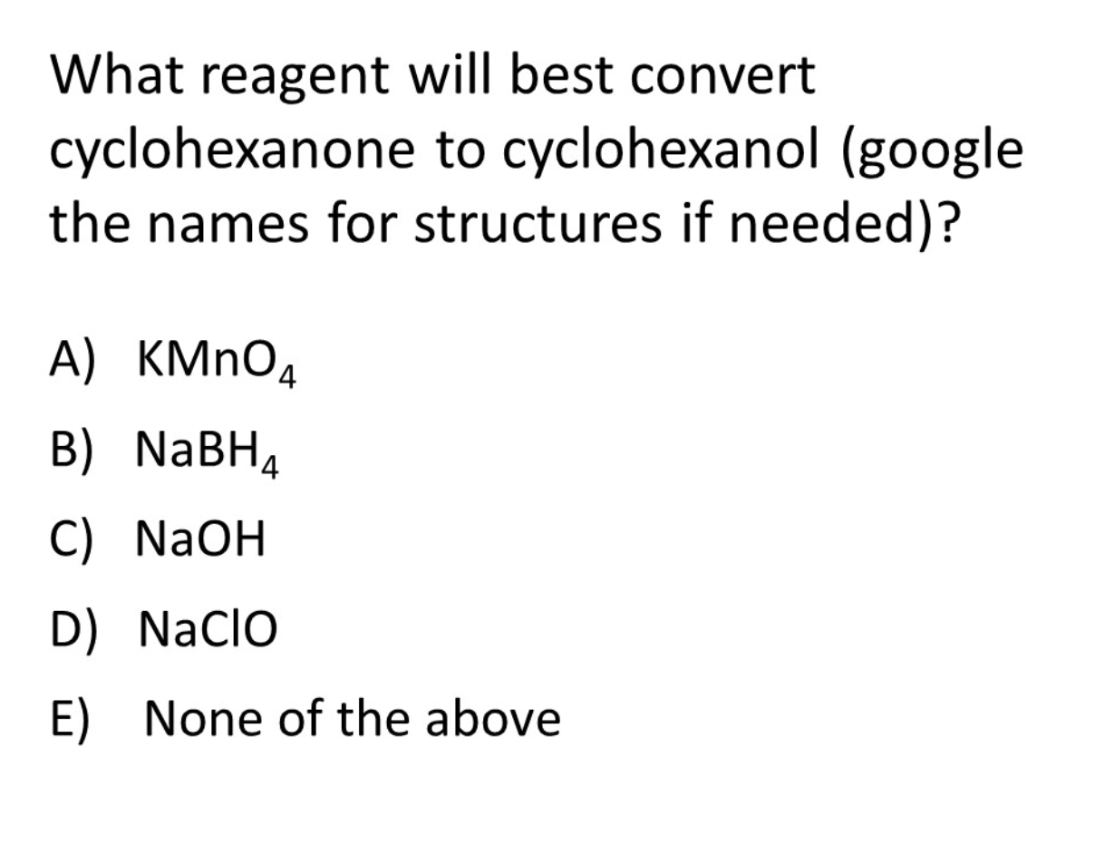 Solved What reagent will best convert cyclohexanone to | Chegg.com