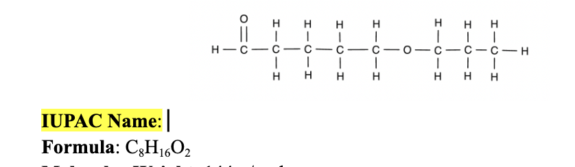 Solved IUPAC Name: ?Formula: C8H16O2 | Chegg.com
