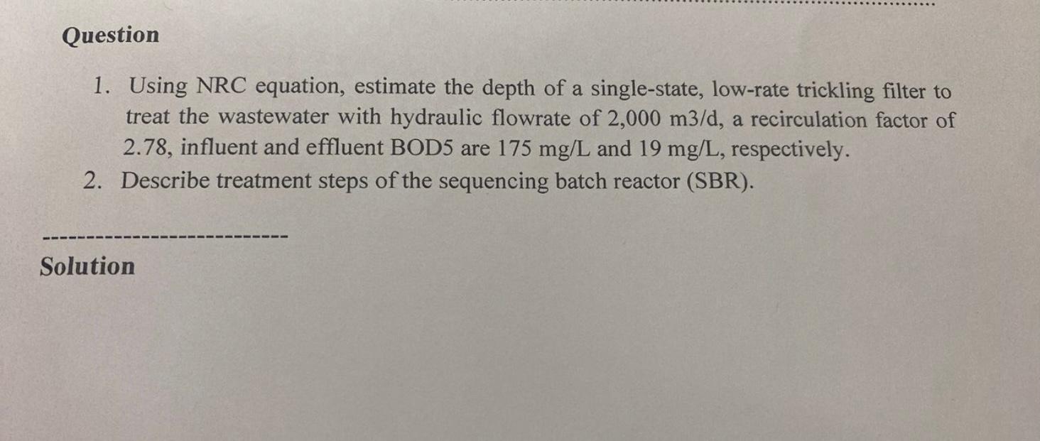 Solved Question 1. Using NRC equation, estimate the depth of | Chegg.com
