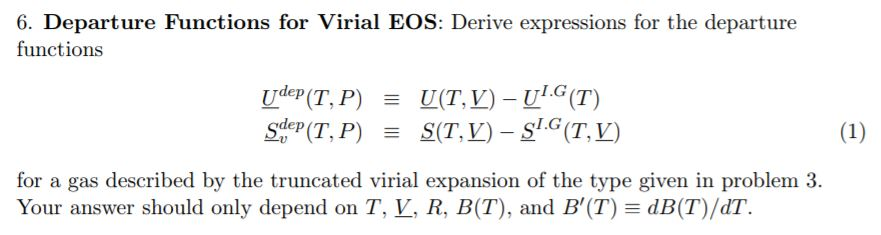6. Departure Functions for Virial EOS: Derive | Chegg.com