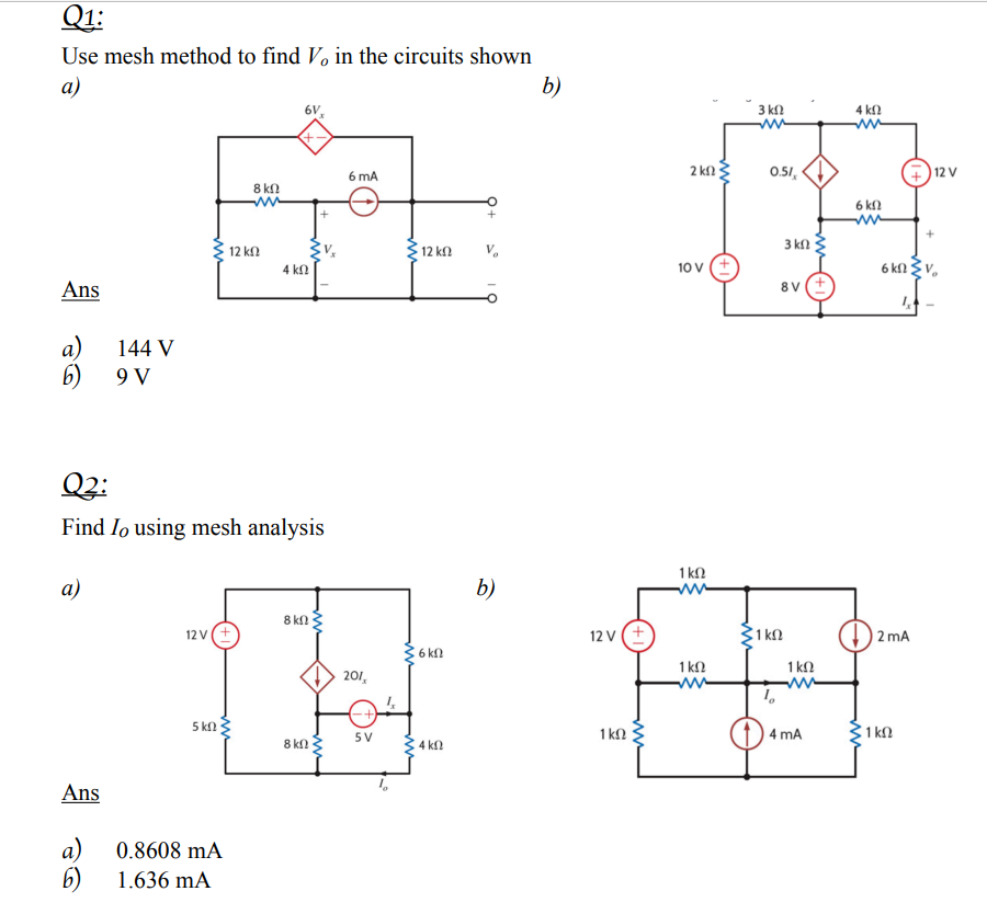 Solved Q1: Use mesh method to find Vo in the circuits shown | Chegg.com